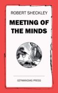 MEETING OF THE MINDS | Casa del Libro