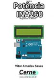 LENDO A POTÊNCIA COM O SENSOR INA260 PROGRAMADO NO ARDUINO | Casa del Libro