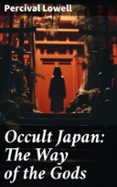 OCCULT JAPAN: THE WAY OF THE GODS de | Casa del Libro