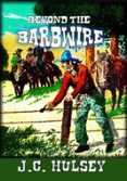 BEYOND THE BARB WIRE - THE OTHER SIDE OF THE FENCE | Casa del Libro