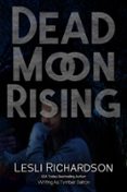 DEAD MOON RISING | Casa del Libro
