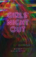 GIRLS' NIGHT OUT | Casa del Libro