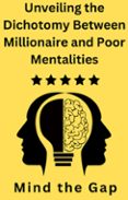 UNVEILING THE DICHOTOMY BETWEEN MILLIONAIRE AND POOR MENTALITIES | Casa ...