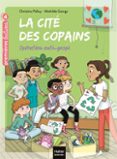 LA CITÉ DES COPAINS - OPÉRATION ANTI-GASPI CE1/CE2 DÈS 7 ANS | Casa del ...