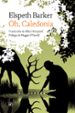 OH, CALEDONIA | ELSPETH BARKER | Casa del Libro