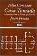 CASA TOMADA | JULIO CORTAZAR | Casa del Libro