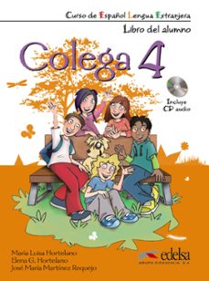 COLEGA 3 (LIBRO DEL ALUMNO + CUADERNO DE EJERCICIOS + CD) | MARIA LUISA ...