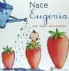 NACE EUGENIA | CANDY TEJERA | Casa del Libro