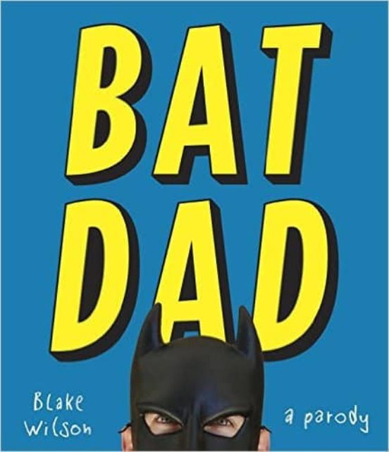 BATDAD de BLAKE WILSON | Casa del Libro