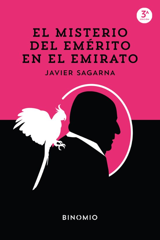 EL MISTERIO DEL EMERITO EN EL EMIRATO | JAVIER SAGARNA | Casa del Libro