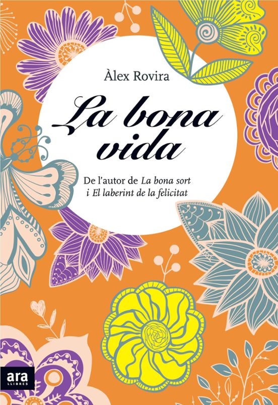 LA BONA VIDA | ALEX ROVIRA CELMA | Casa del Libro Colombia