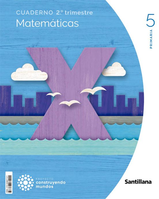 MATEMATICAS 5º EDUCACION PRIMARIA CUADERNO 2 CONSTRUYENDO MUNDOS CAST ED 2022 con ISBN ...