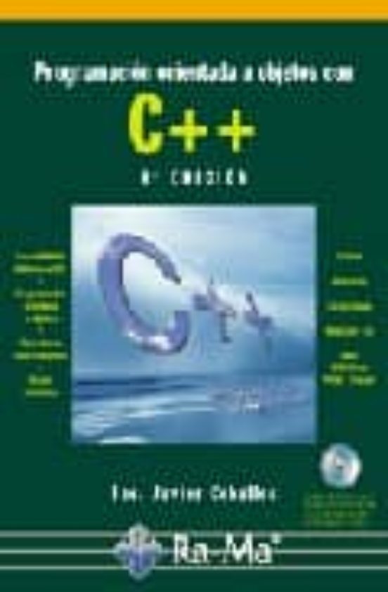PROGRAMACION ORIENTADA A OBJETOS CON C++ (INCLUYE CD-ROM) (4ª ED) | FRANCISCO JAVIER CEBALLOS ...