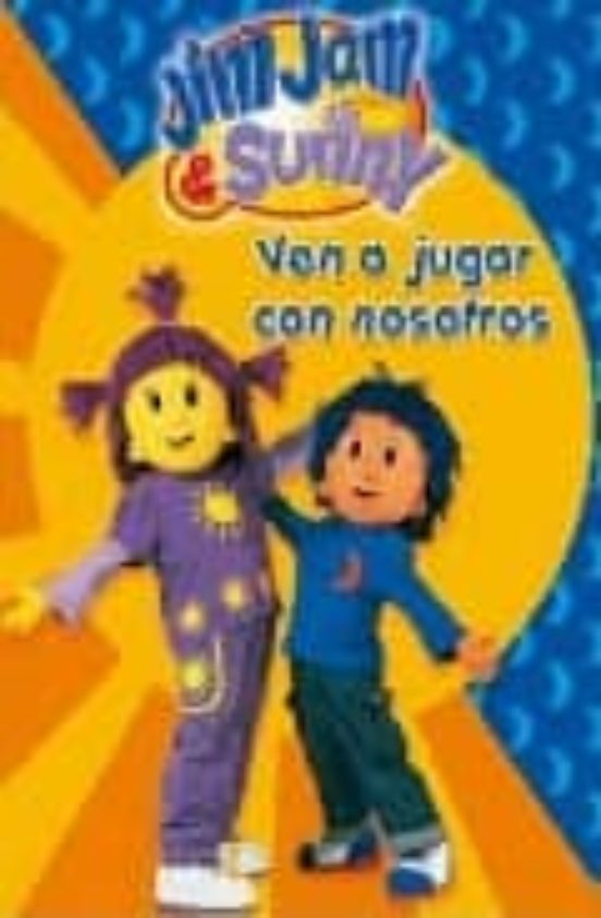 VEN A JUGAR CON NOSOTROS (JIM JAM Y SUNNY) | VV.AA. | Casa del Libro