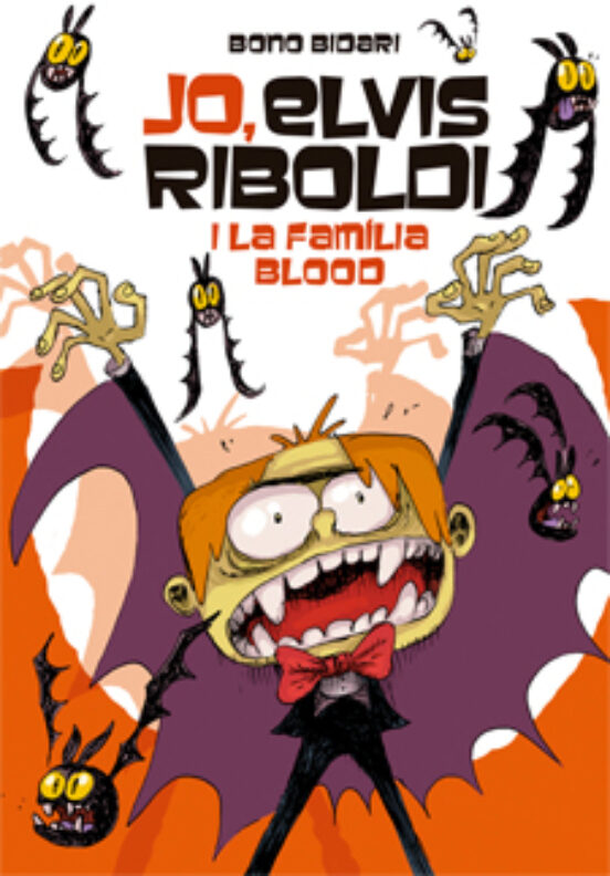 JO, ELVIS RIBOLDI, I LA FAMÍLIA BLOOD | BONO BIDARI | Casa del Libro