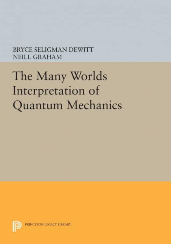 THE MANY WORLDS INTERPRETATION OF QUANTUM MECHANICS | BRYCE SELIGMAN ... THE MANY WORLDS INTERPRETATION OF QUANTUM MECHANICS | BRYCE SELIGMAN ...