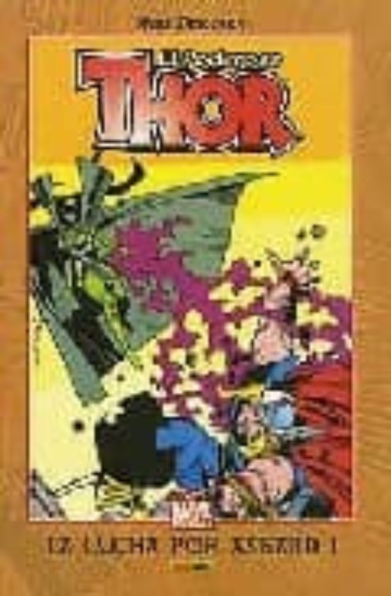 THOR Nº 4: LA LUCHA POR ASGARD 1 (CONTIENE THE MIGHTY THOR 354-35 9 USA ...