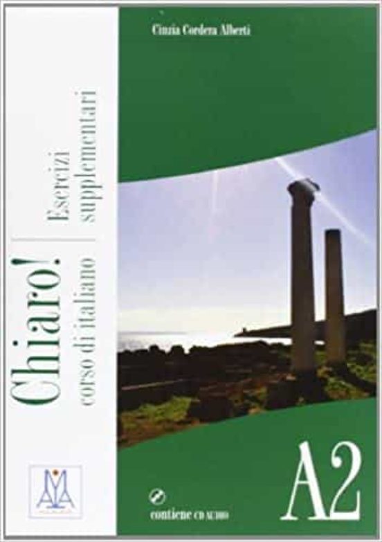 CHIARO! A2 (LIBRO ESERCIZI SUPPLEMENTARI + CD AUDIO ESERCIZI) | VV.AA ...