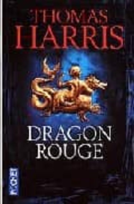 DRAGON ROUGE | THOMAS HARRIS | Casa del Libro
