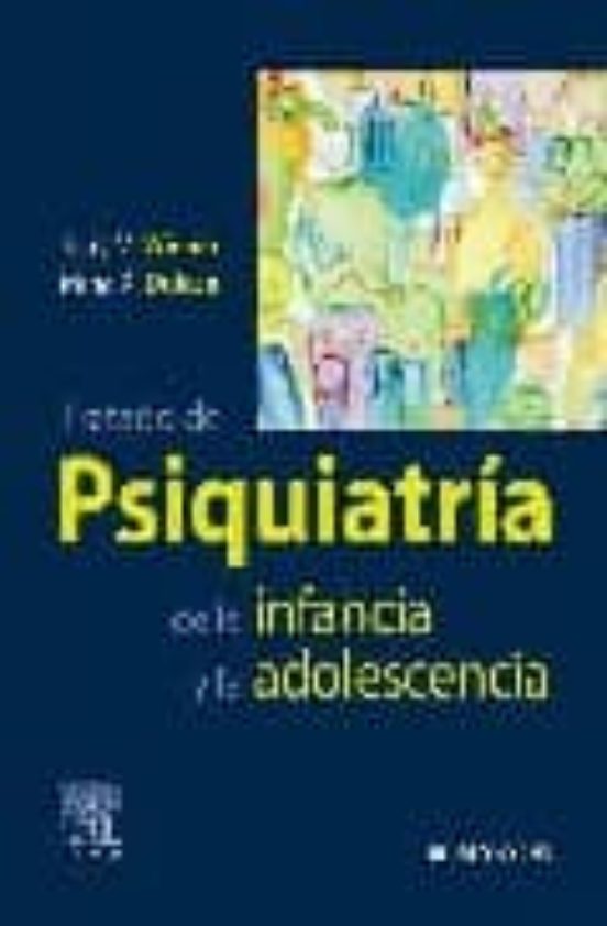 TRATADO DE PSIQUIATRIA DE LA INFANCIA Y LA ADOLESCENCIA | J. M. WIENER ... TRATADO DE PSIQUIATRIA DE LA INFANCIA Y LA ADOLESCENCIA | J. M. WIENER ...