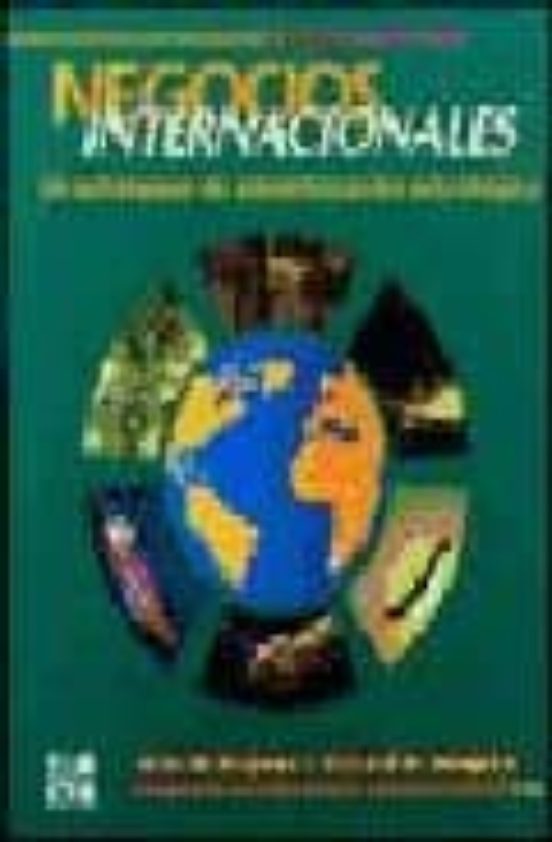 NEGOCIOS INTERNACIONALES: UN ENFOQUE DE ADMINISTRACION ESTRATEGIC A ...