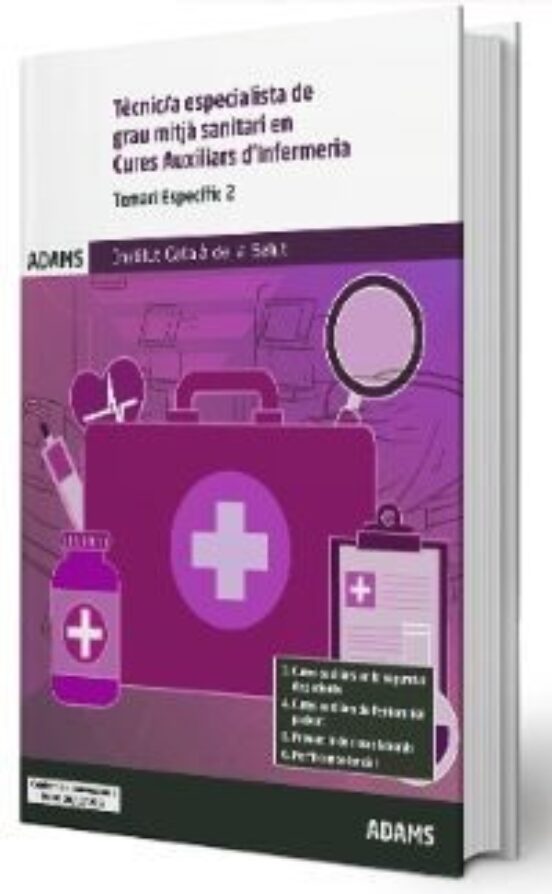 TEMARI ESPECÍFIC 2 TÈCNIC ESPECIALISTA DE GRAU MITJÀ SANITARI EN CURES ...