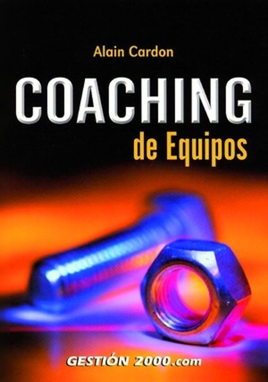 COACHING DE EQUIPOS | ALAIN CARDON | Casa del Libro